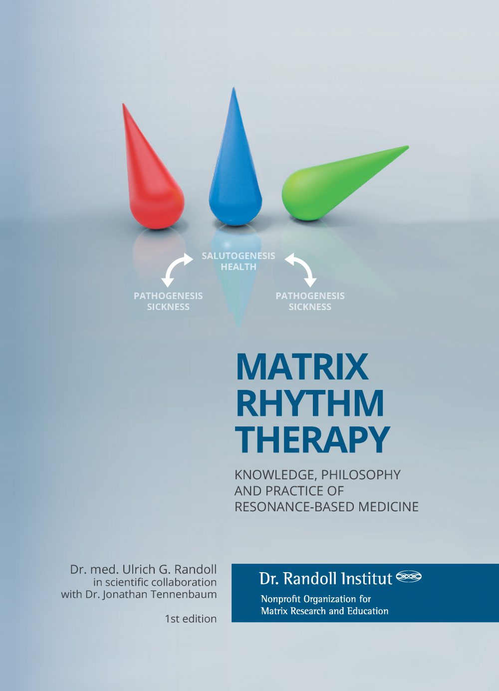 Matrix Rhythm Therapy – Knowledge, Philosophy and Practice of Resonance ...
